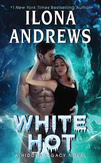 White Hot by Ilona Andrews | The StoryGraph