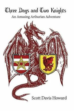 Editions for Three Days and Two Knights: An Amusing Arthurian Adventure ...