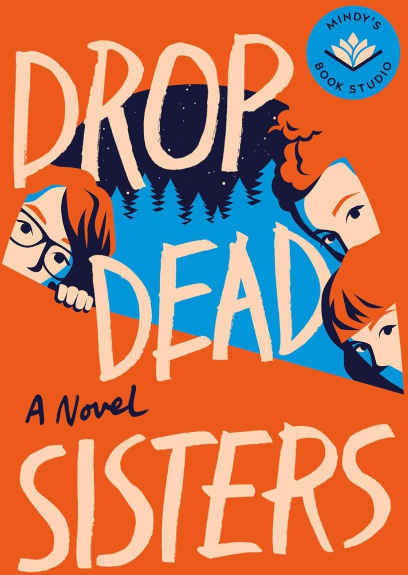 Drop Dead Sisters by Amelia Diane Coombs | The StoryGraph