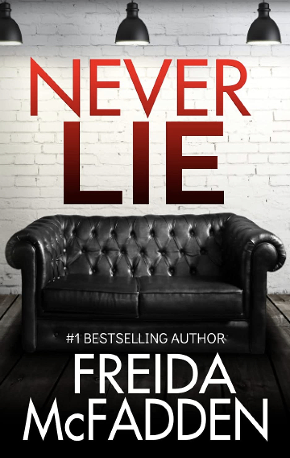 Never Lie by Freida McFadden | The StoryGraph
