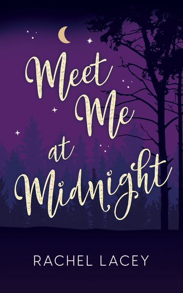 Meet Me at Midnight by Rachel Lacey | The StoryGraph