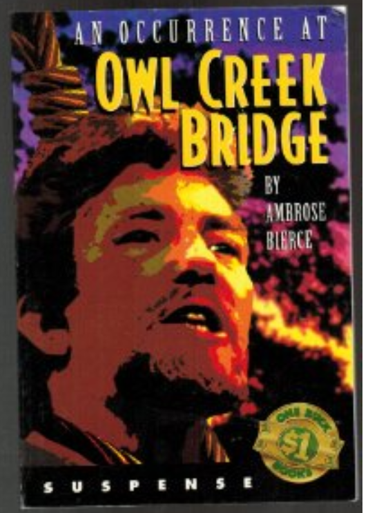 An Occurrence at Owl Creek Bridge by Ambrose Bierce | The StoryGraph