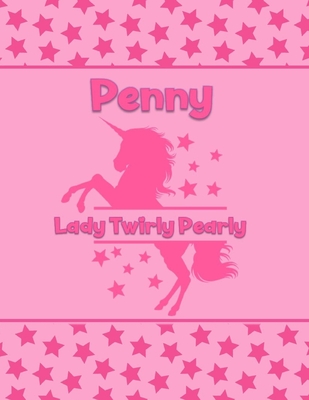 Penny Lady Twirly Pearly: Personalized Draw & Write Book with Her ...