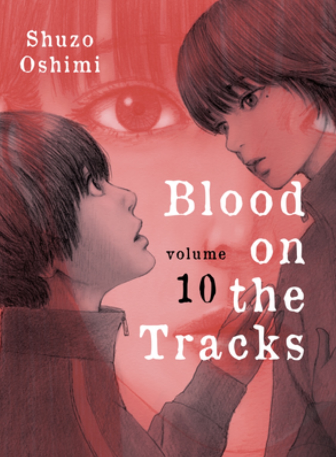 Blood on the Tracks, Vol. 10 by Shuzo Oshimi | The StoryGraph