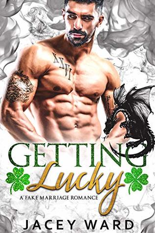 Getting Lucky: A Fake Fiance, Dragon Shifter Romance by Jacey Ward ...