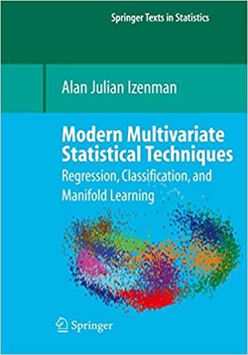Modern Multivariate Statistical Techniques: Regression, Classification ...