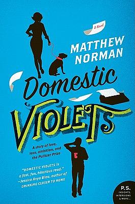 Domestic Violets by Matthew Norman | The StoryGraph