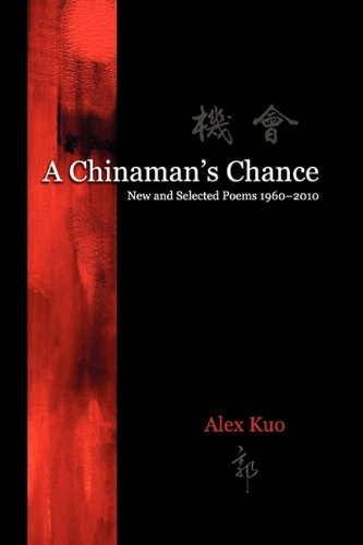 A Chinaman's Chance by Alex Kuo | The StoryGraph