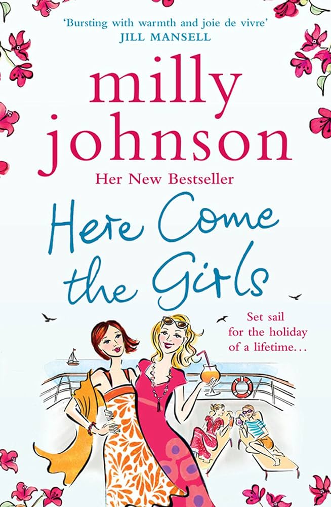 Here Come the Girls by Milly Johnson | The StoryGraph