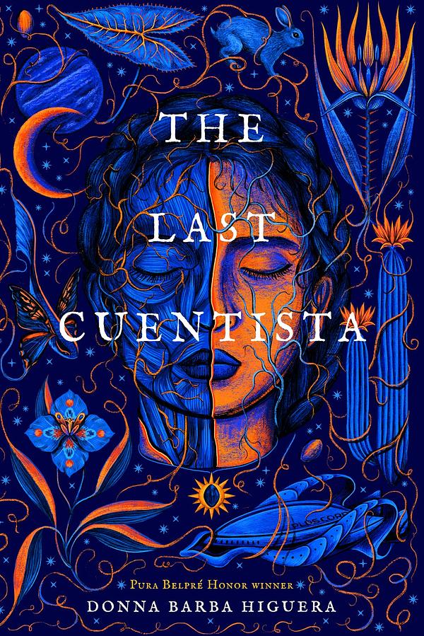The Last Cuentista by Donna Barba Higuera | The StoryGraph