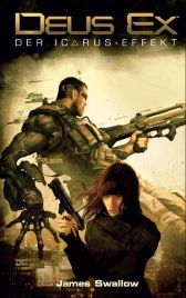 Deus Ex: Der Icarus-Effekt by Andreas Kasprzak, Tobias Toneguzzo, James Swallow | The StoryGraph