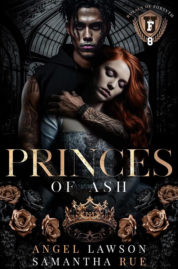 Princes of Ash by Angel Lawson, Samantha Rue | The StoryGraph