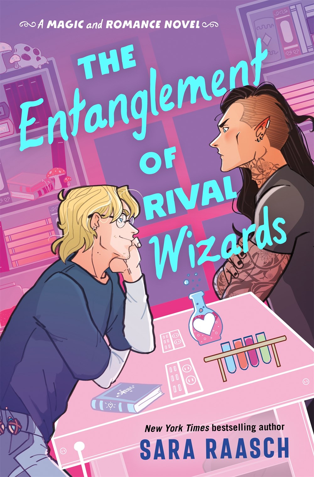 The Entanglement of Rival Wizards by Sara Raasch | The StoryGraph