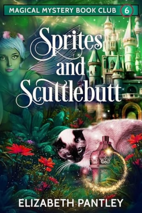 Sprites and Scuttlebutt by Elizabeth Pantley | The StoryGraph