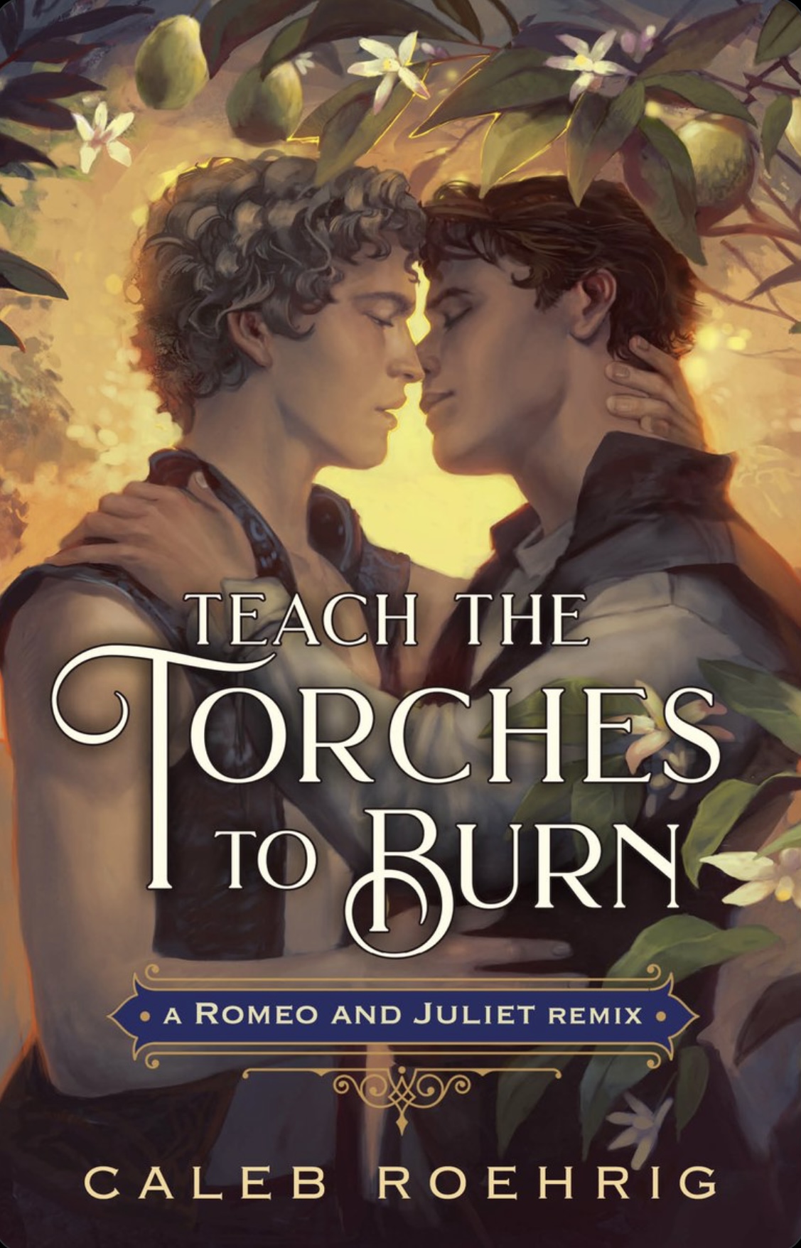 Teach the Torches to Burn: A Romeo & Juliet Remix by Caleb Roehrig ...