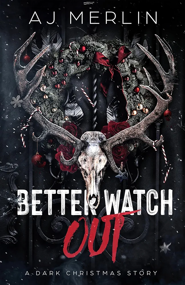 Better Watch Out by A.J. Merlin | The StoryGraph