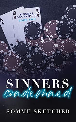 Sinners Condemned by Somme Sketcher | The StoryGraph