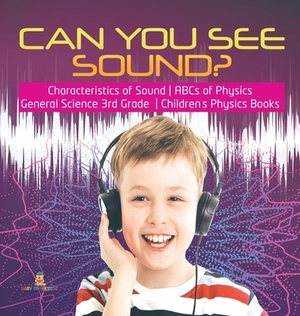 Browse Editions for Can You See Sound? - Characteristics of Sound ...
