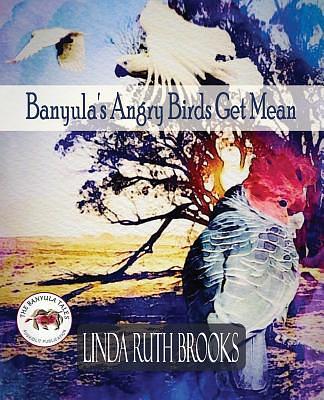 Banyula's Angry Birds Get Mean: The Banyula Tales: On bullying by Linda ...