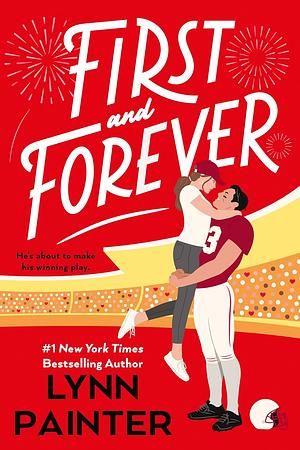 Review: First and Forever by Lynn Painter | Books Are The New Black