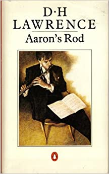 Aaron's Rod by D.H. Lawrence | The StoryGraph