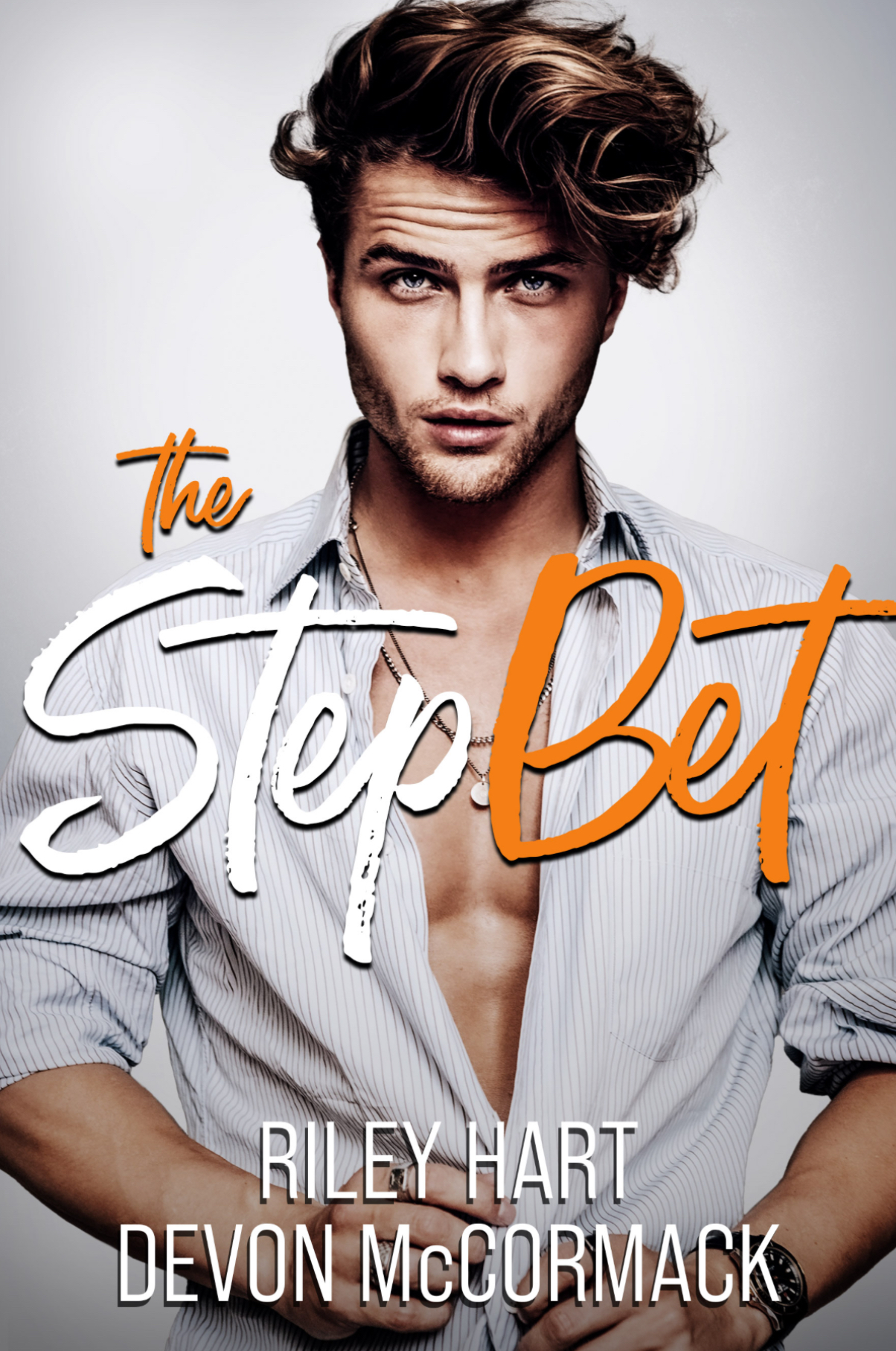 The Step Bet by Riley Hart, Devon McCormack | The StoryGraph