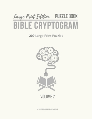 Editions for Large Print Edition Puzzle Book 2 Bible Cryptogram: Large ...