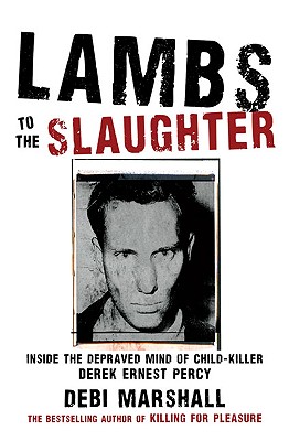 Lambs to the Slaughter by Debi Marshall | The StoryGraph