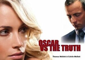 Oscar vs The Truth by Calvin Mollett, Thomas Mollett | The StoryGraph