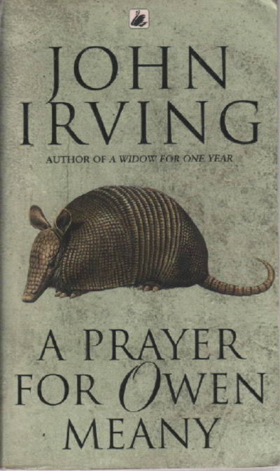 A Prayer for Owen Meany by John Irving | The StoryGraph
