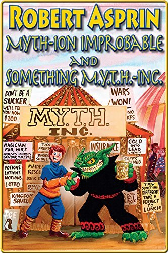 Myth-Ion Improbable and Something M.Y.T.H.-Inc.: Double Myth Adventure ...