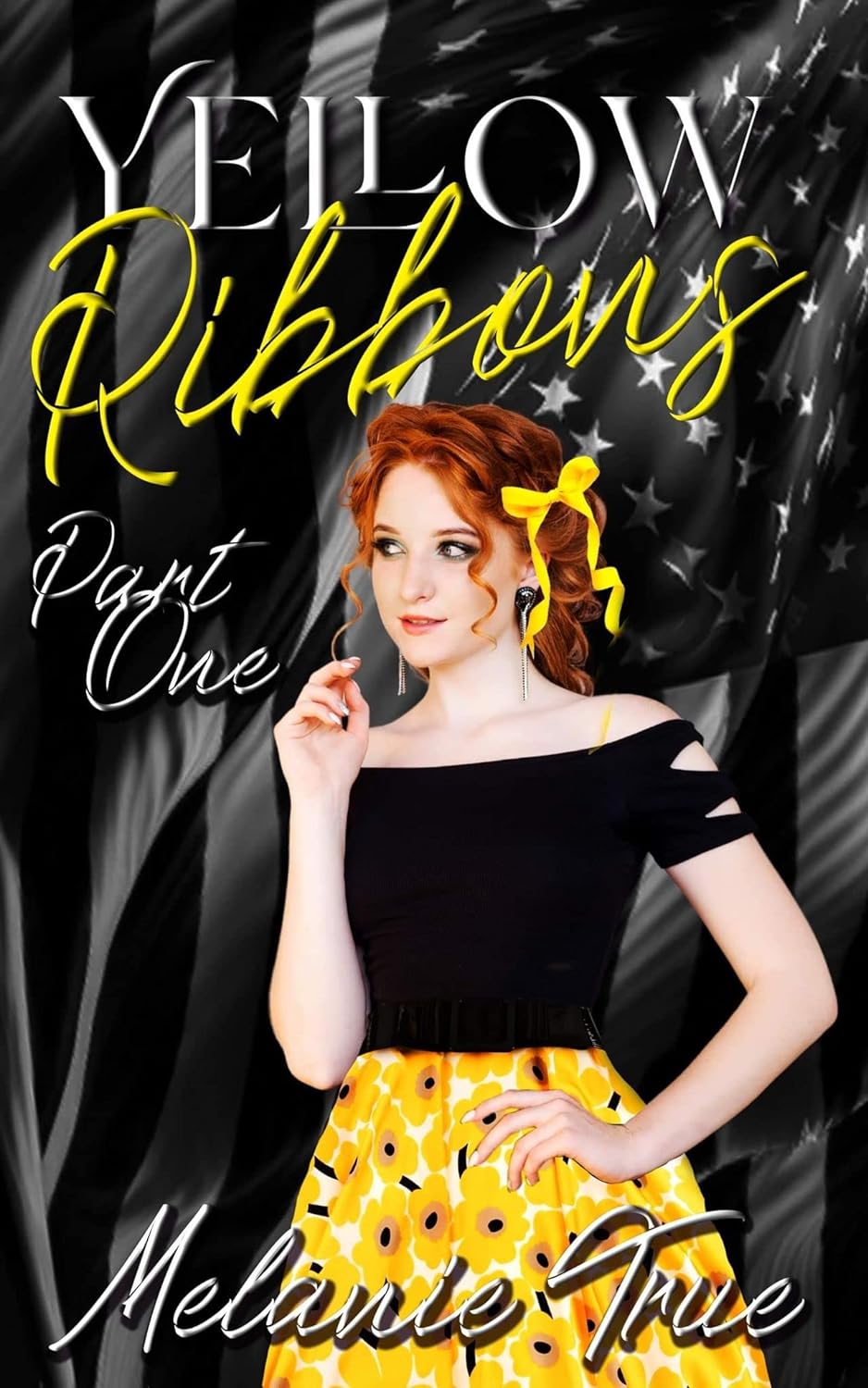 Yellow Ribbons: Part I by Melanie True | The StoryGraph
