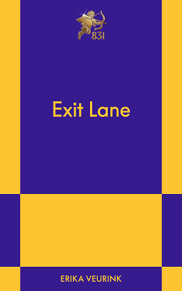 Exit Lane by Erika Veurink | The StoryGraph