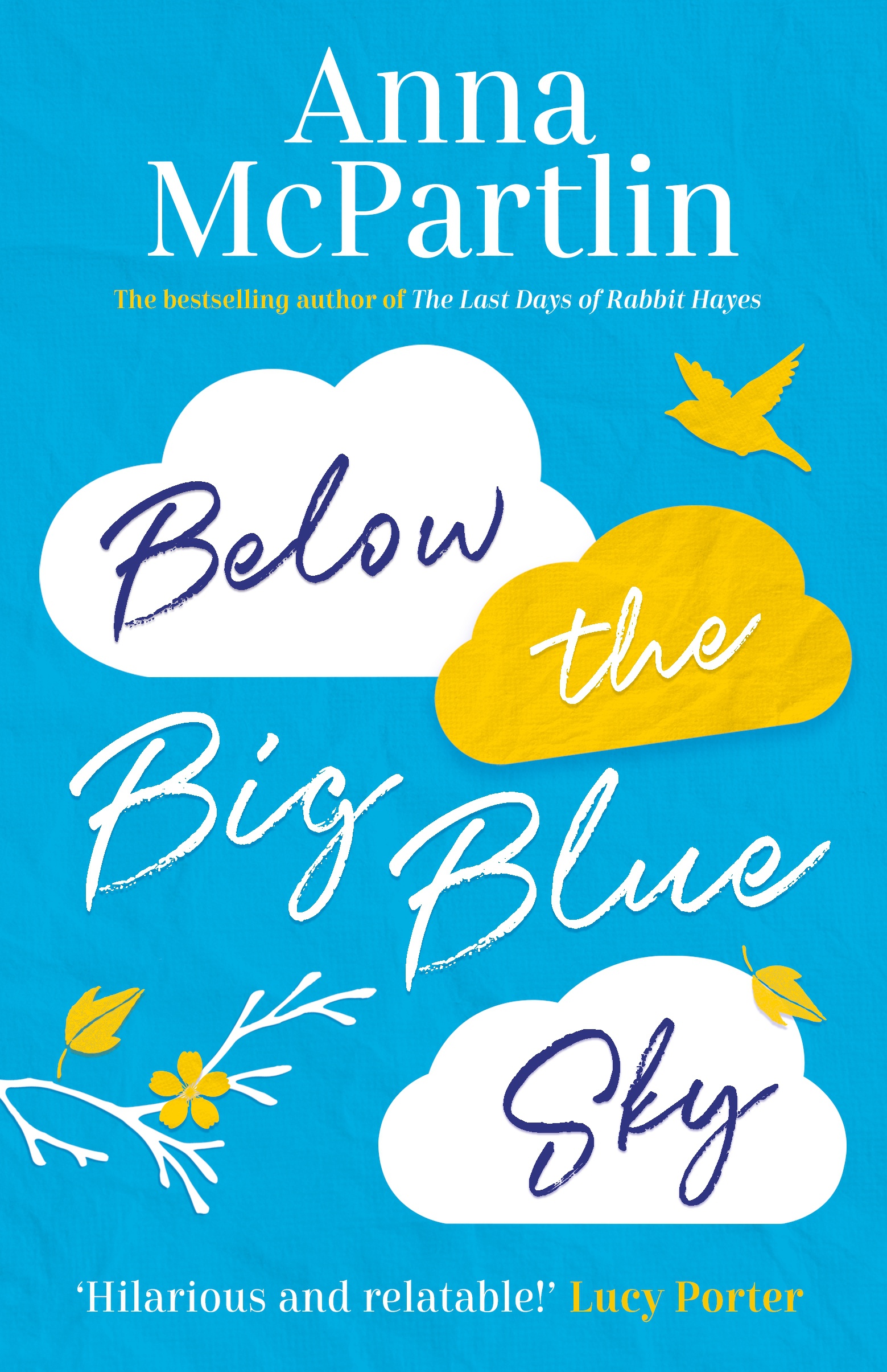 Below the Big Blue Sky, by Anna McPartlin | The StoryGraph