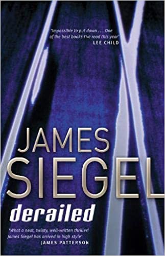 Derailed by James Siegel | The StoryGraph
