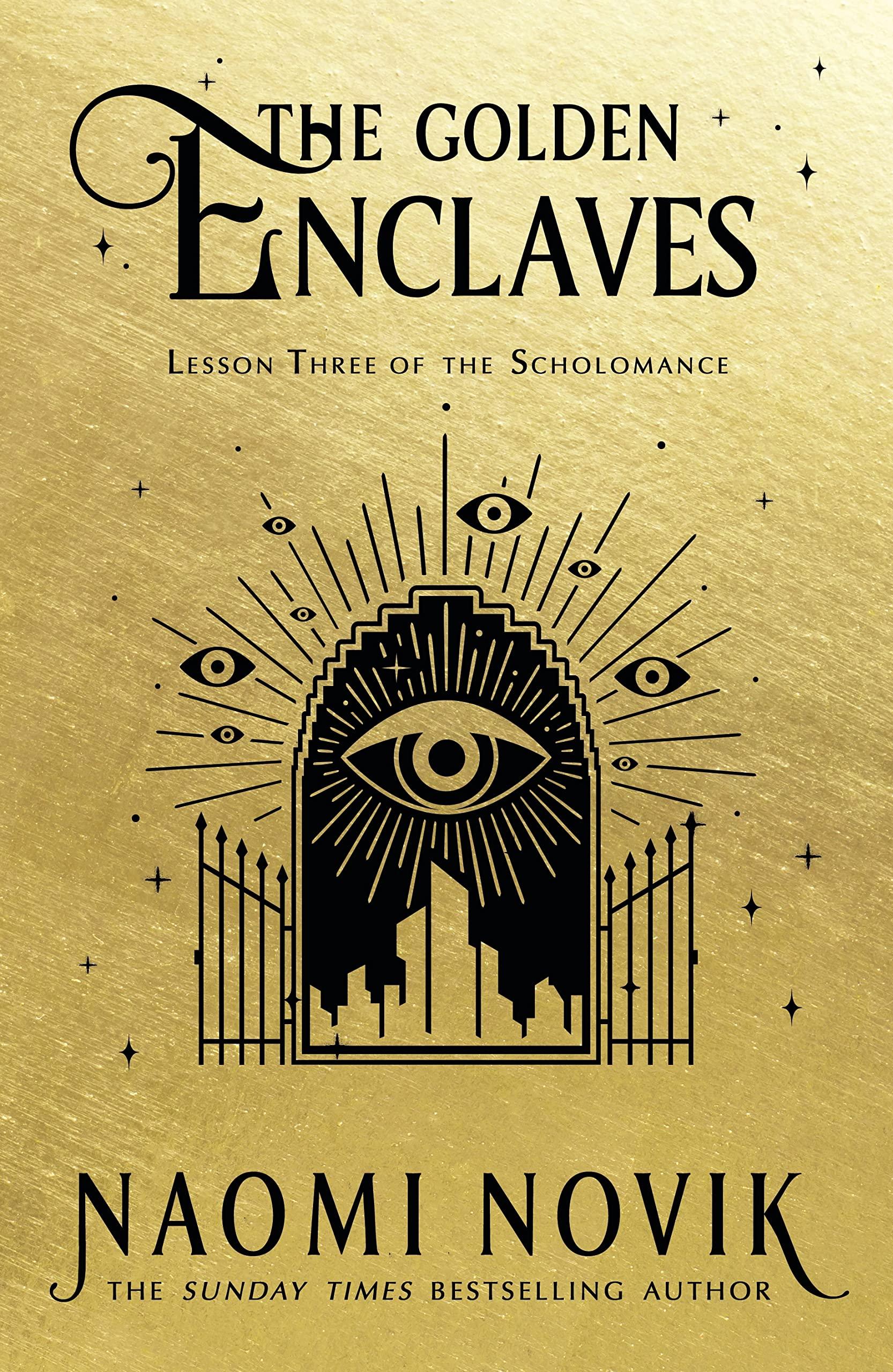 The Golden Enclaves by Naomi Novik | The StoryGraph
