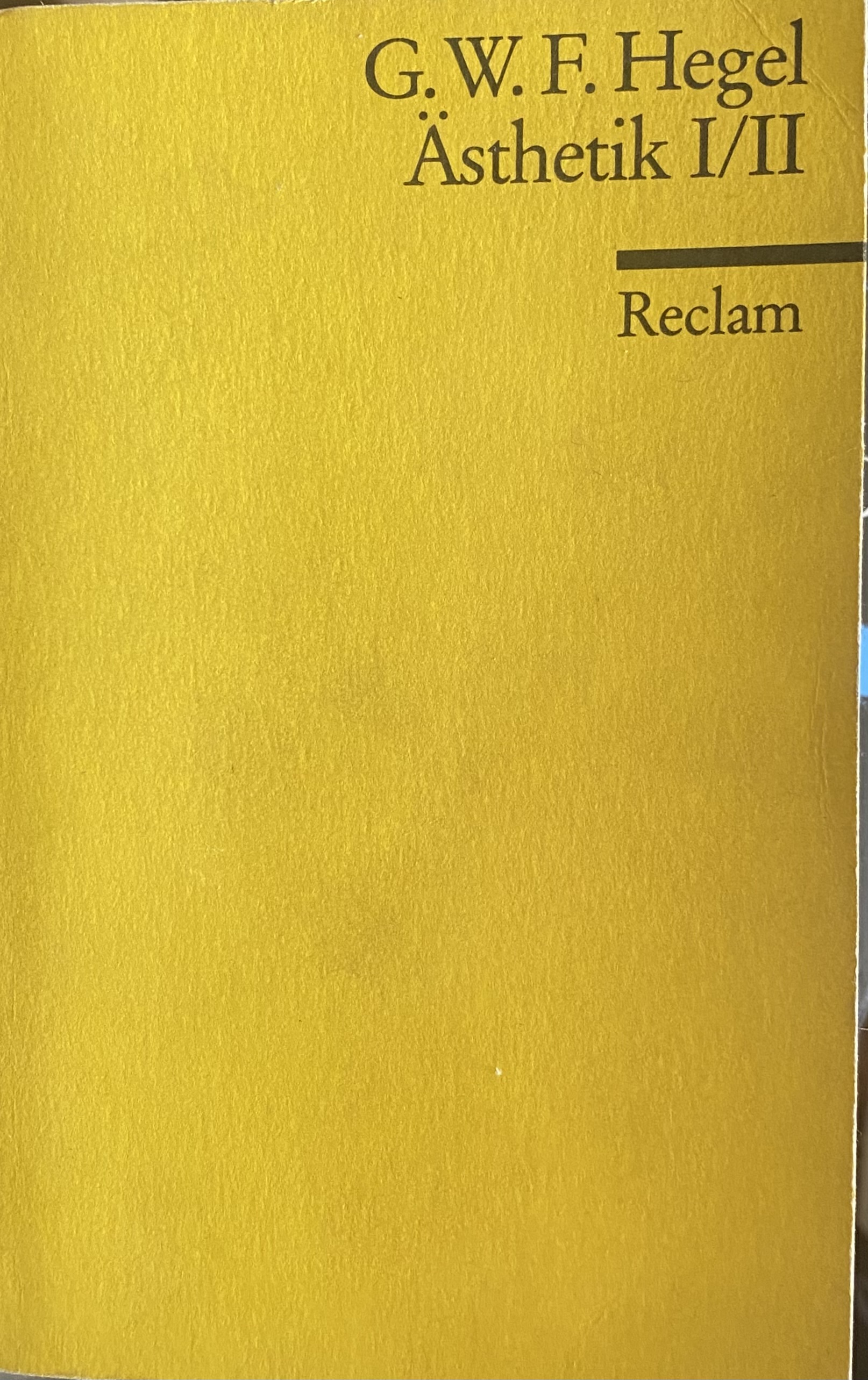 Ästhetik I/II by Georg Wilhelm Friedrich Hegel | The StoryGraph