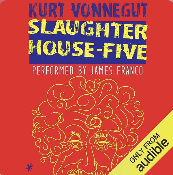 Slaughterhouse-Five by Kurt Vonnegut | The StoryGraph