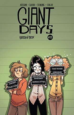 Giant Days #23 by John Allison, Max Sarin | The StoryGraph