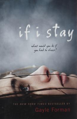 If I Stay by Gayle Forman | The StoryGraph