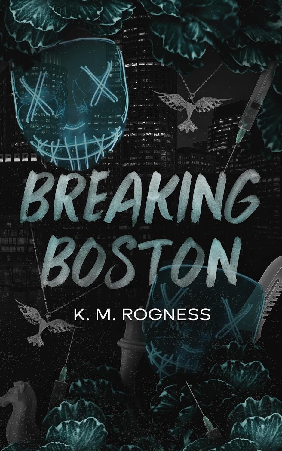 Breaking Boston by K.M. Rogness | The StoryGraph