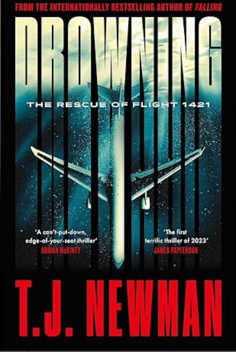 Drowning: The Rescue of Flight 1421 by T.J. Newman, T.J. Newman | The ...