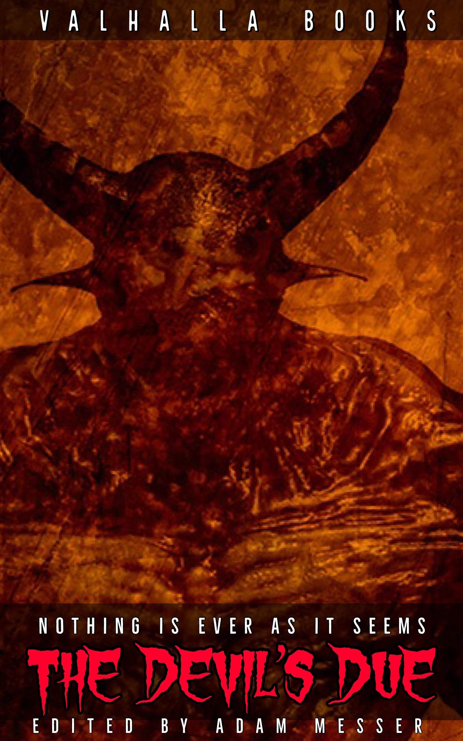 The Devil's Due: Nothing Is Ever as It Seems by Rachel Brune, Adam ...