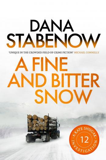 A Fine and Bitter Snow by Dana Stabenow | The StoryGraph
