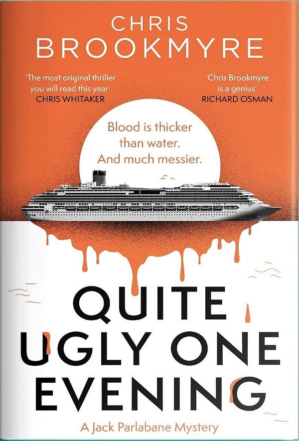 Quite Ugly One Evening by Chris Brookmyre | The StoryGraph