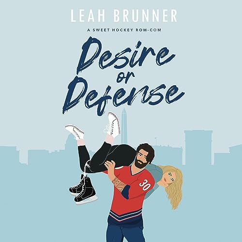 Desire or Defense by Leah Brunner | The StoryGraph