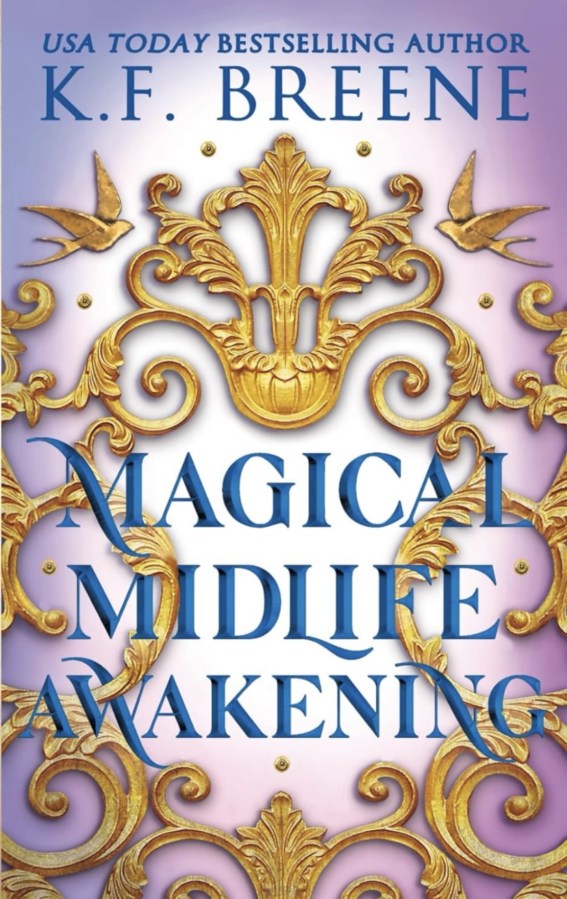 Magical Midlife Awakening by K.F. Breene | The StoryGraph