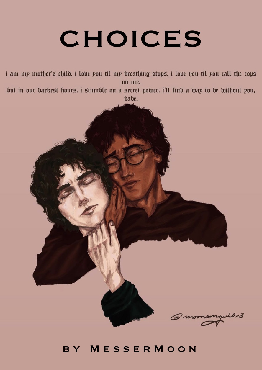 Choices by MesserMoon | The StoryGraph