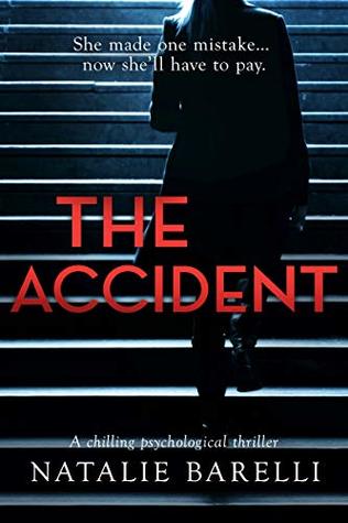 The Accident by Natalie Barelli | The StoryGraph