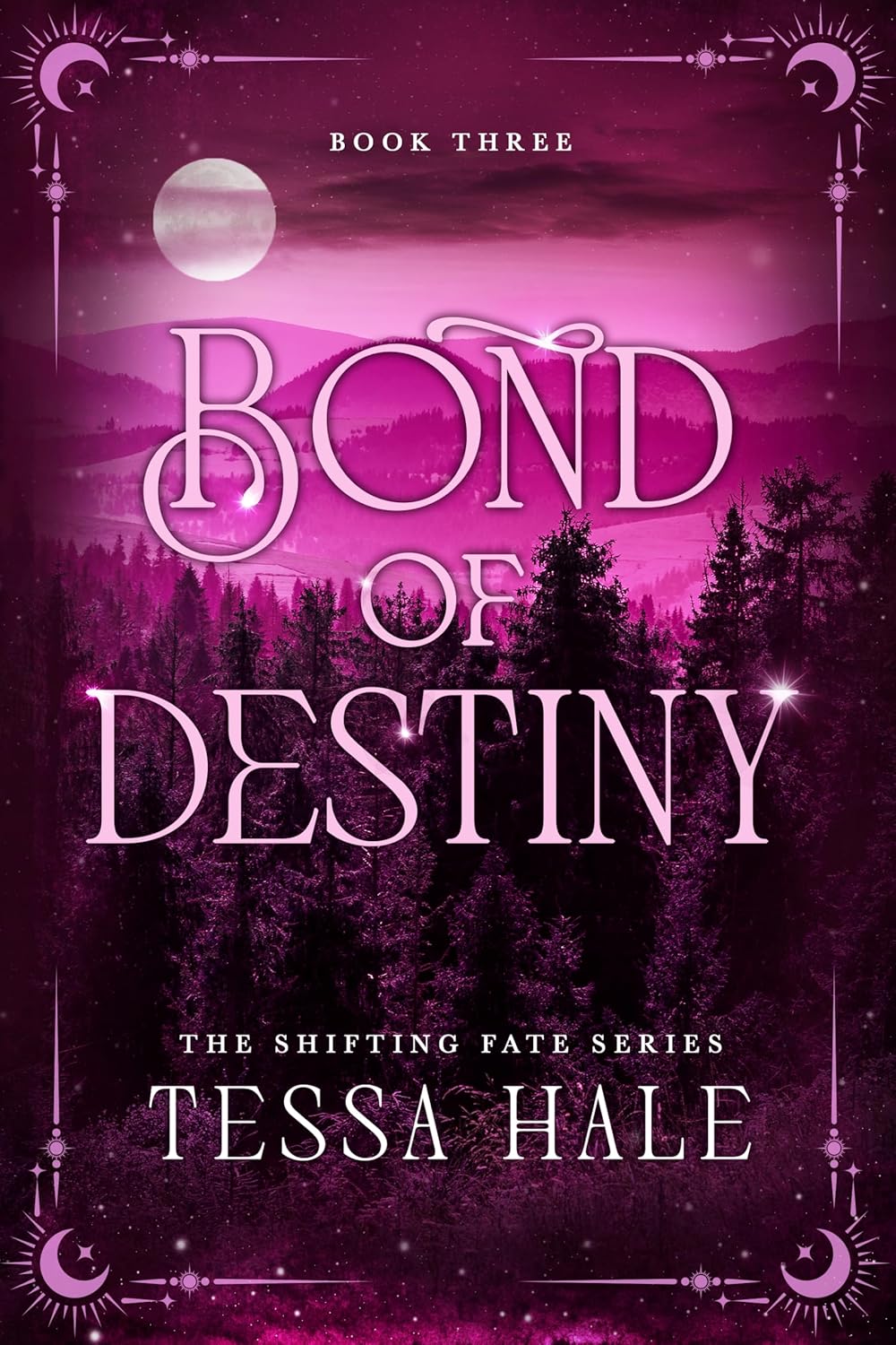Bond of Destiny by Tessa Hale | The StoryGraph